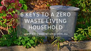 Zero waste living | Learning to live in a zero waste world